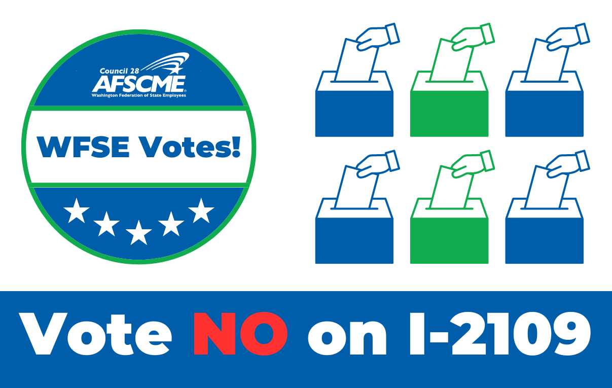 Vote NO on Initiative 2109: Protect Our Raises and Our Schools | Local 1301