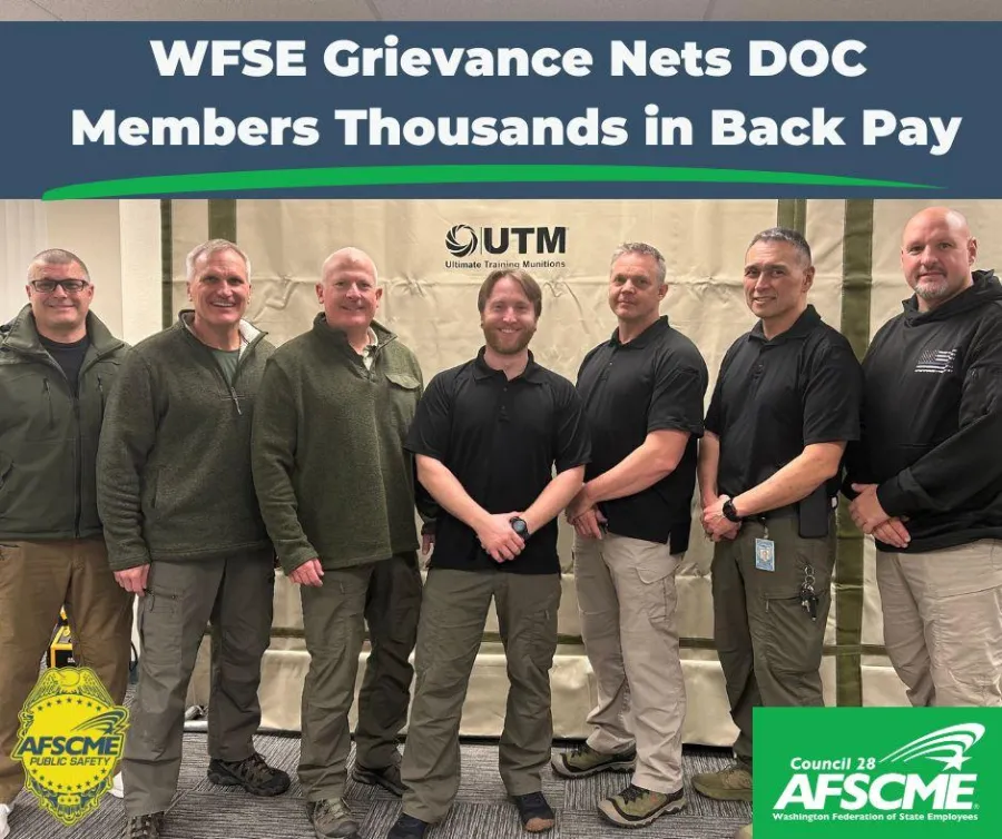 WFSE Grievance Nets DOC Members Thousands in Back Pay | Washington ...